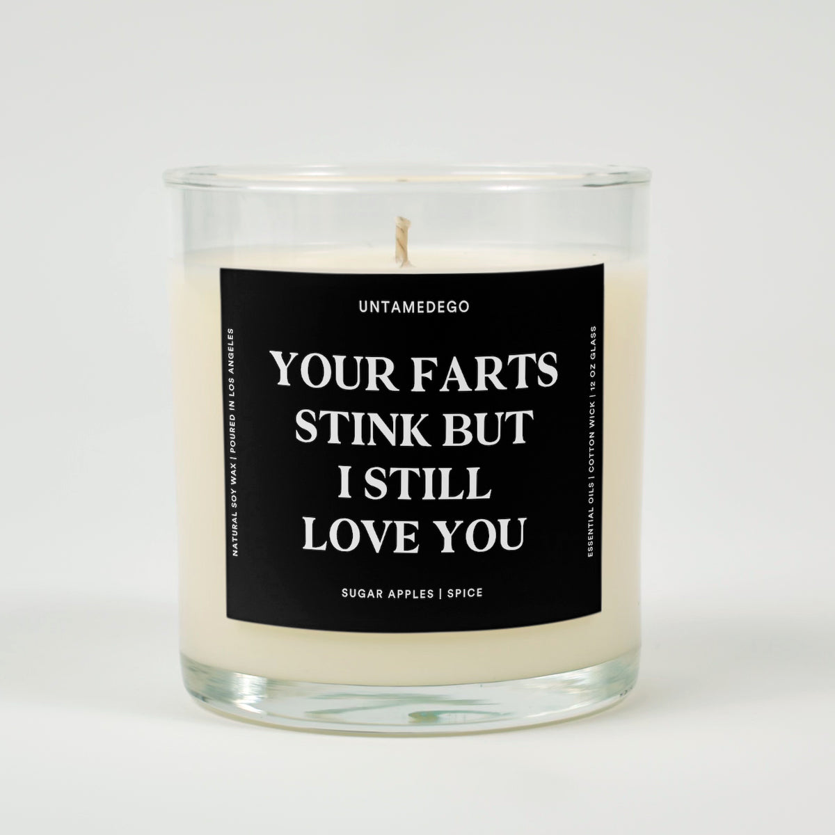 Your Fart Stinks But I Still Love You Glass Candle – UntamedEgo LLC.