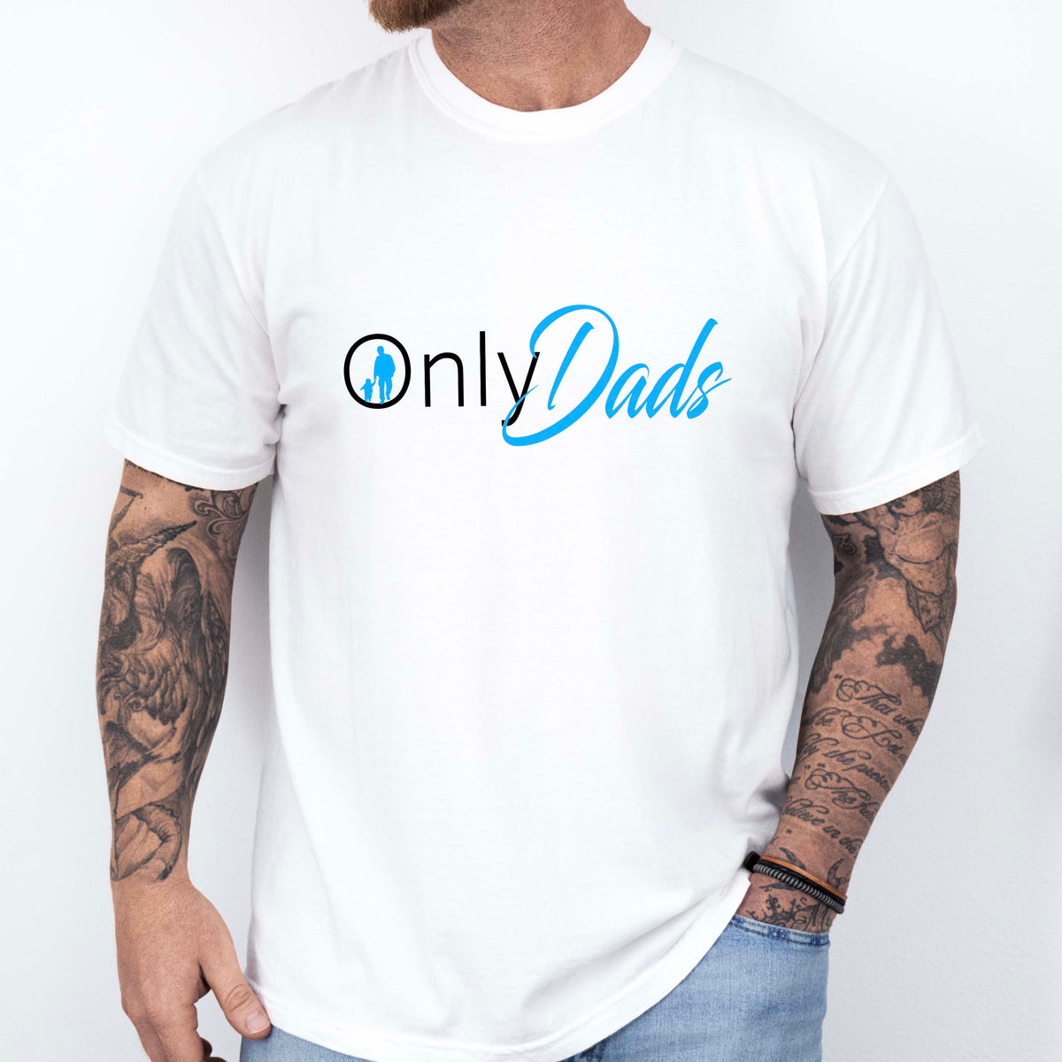 Only Dads Funny Tee – UntamedEgo LLC.