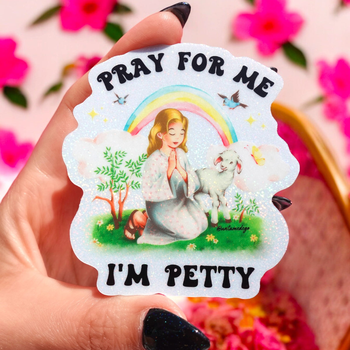 Pray For Me I'm Petty Sticker – UntamedEgo LLC.