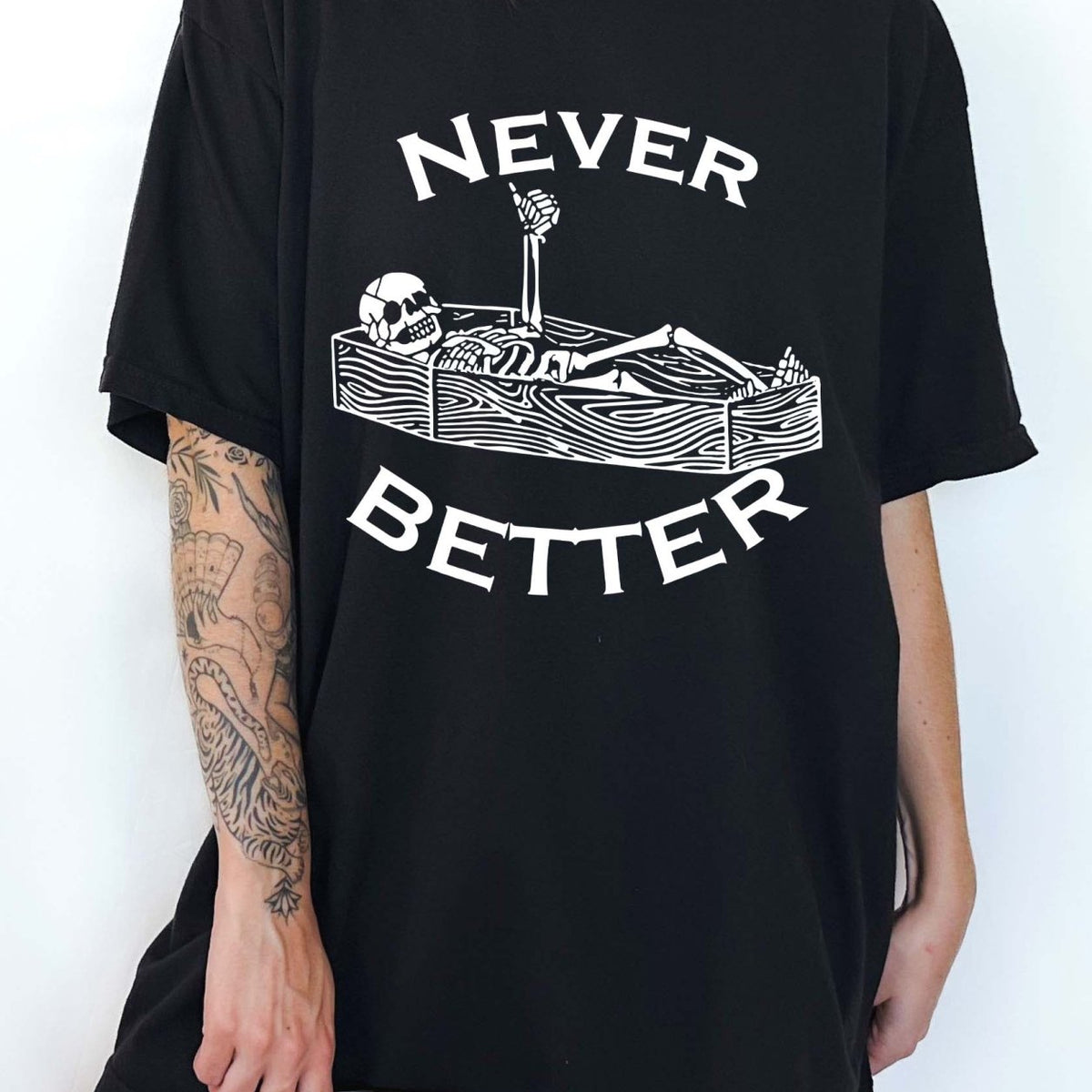 Never Better Tee – UntamedEgo LLC.